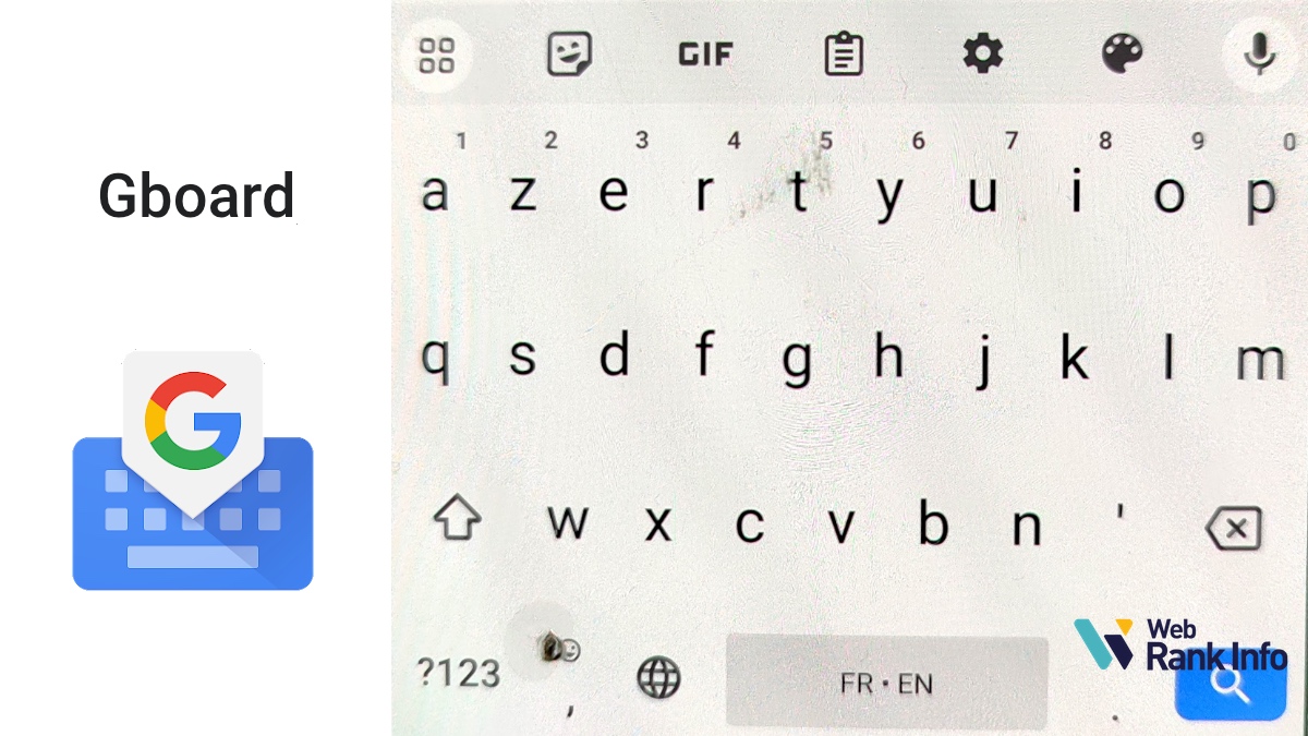 Gboard : télécharger, installer et utiliser le clavier Google facilement