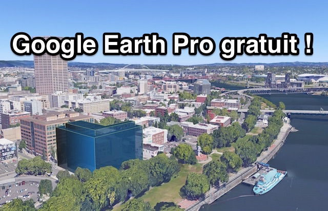 Google Earth gratuit en français : images satellite de la Terre, vue 3D