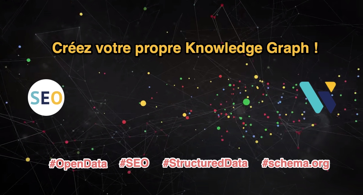 Un bon SEO avec entités, données structurées et knowledge graph