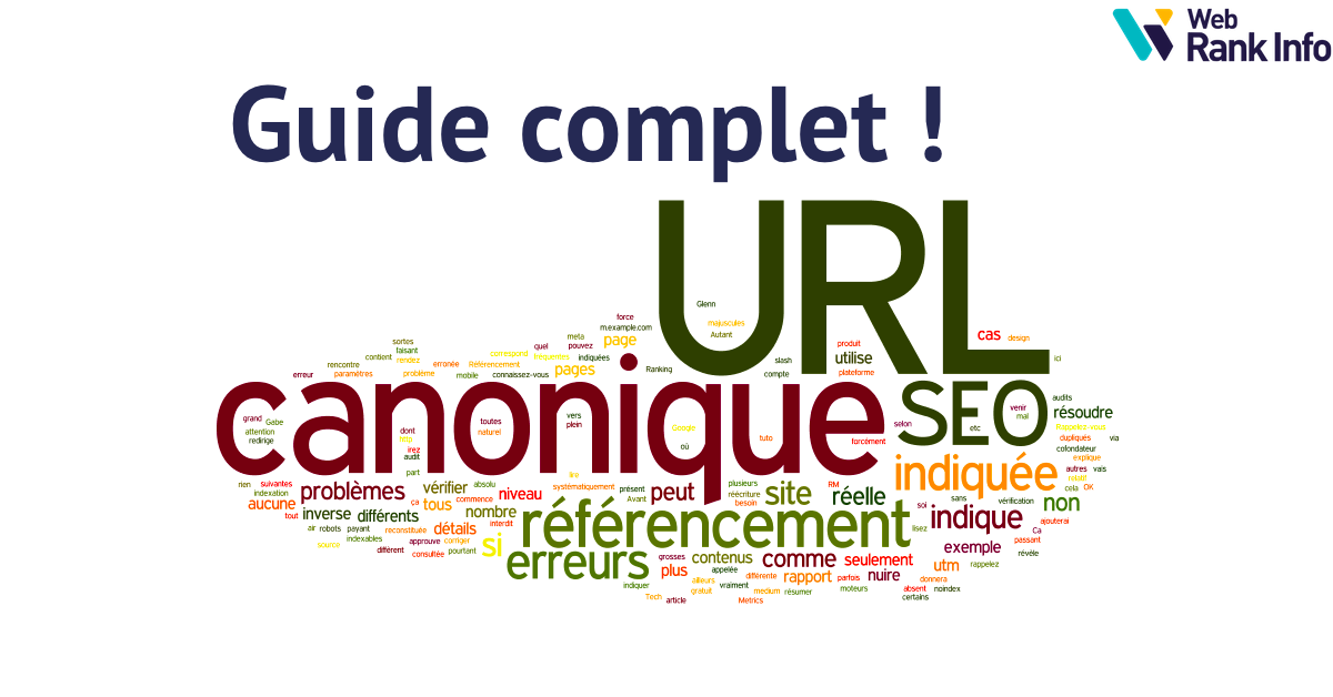 La balise d'URL canonique et son utilité en SEO : tuto complet WebRankInfo
